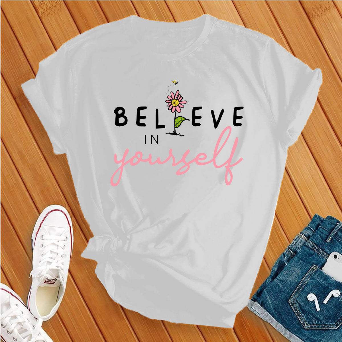 Believe in yourself T-Shirt – Tshirts.com
