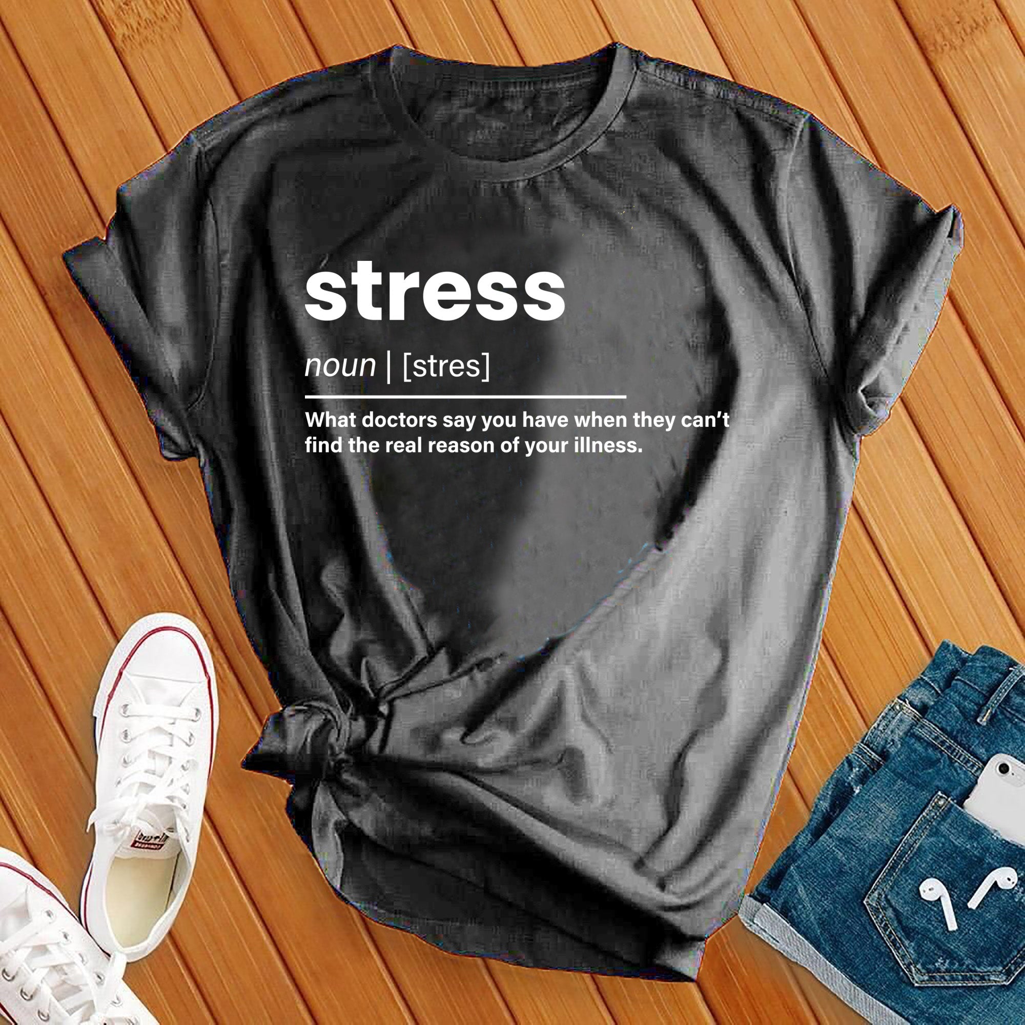 Stress T-Shirt – Tshirts.com